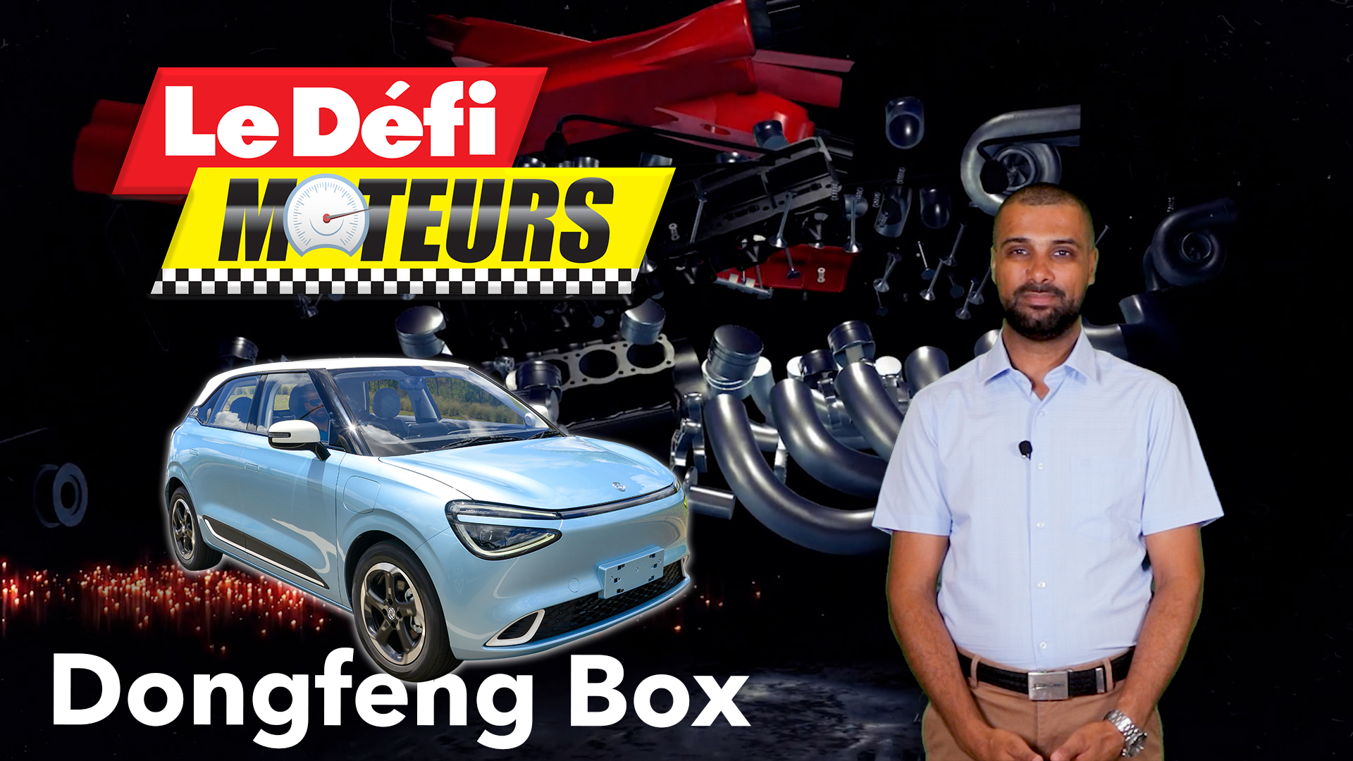 [Emission] Le Défi Moteurs – Essai de la Dongfeng Box